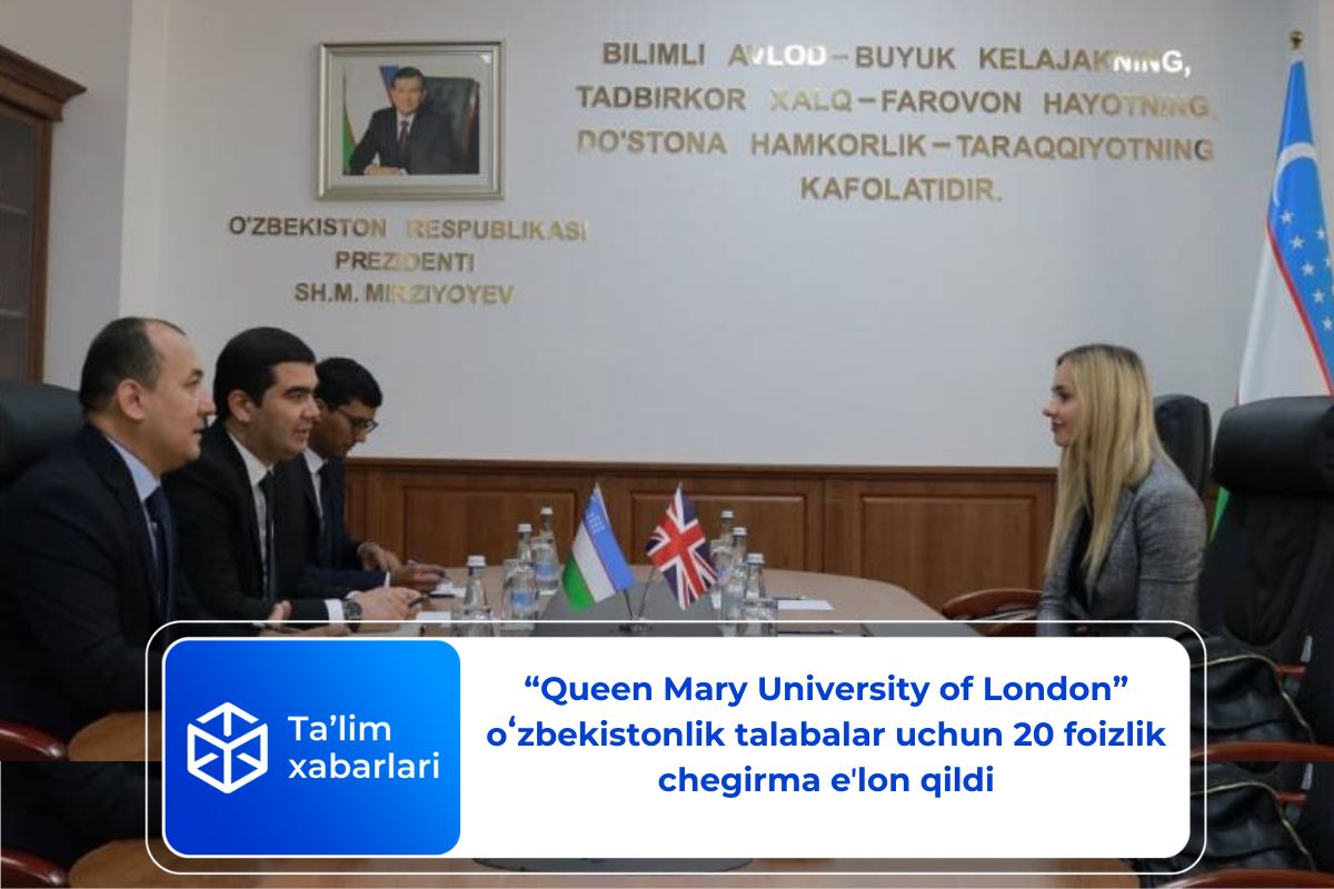 “Queen Mary University of London” oʻzbekistonlik talabalar uchun 20 ...