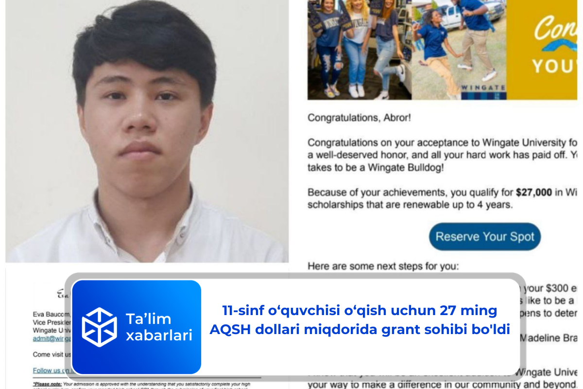 11-sinf o‘quvchisi o‘qish uchun 27 ming AQSH dollari miqdorida grant sohibi bo'ldi - Ta’lim ...