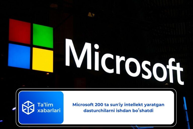 Microsoft 200 ta sunʼiy intellekt yaratgan dasturchilarni ishdan boʻshatdi - Ta’lim xabarlari