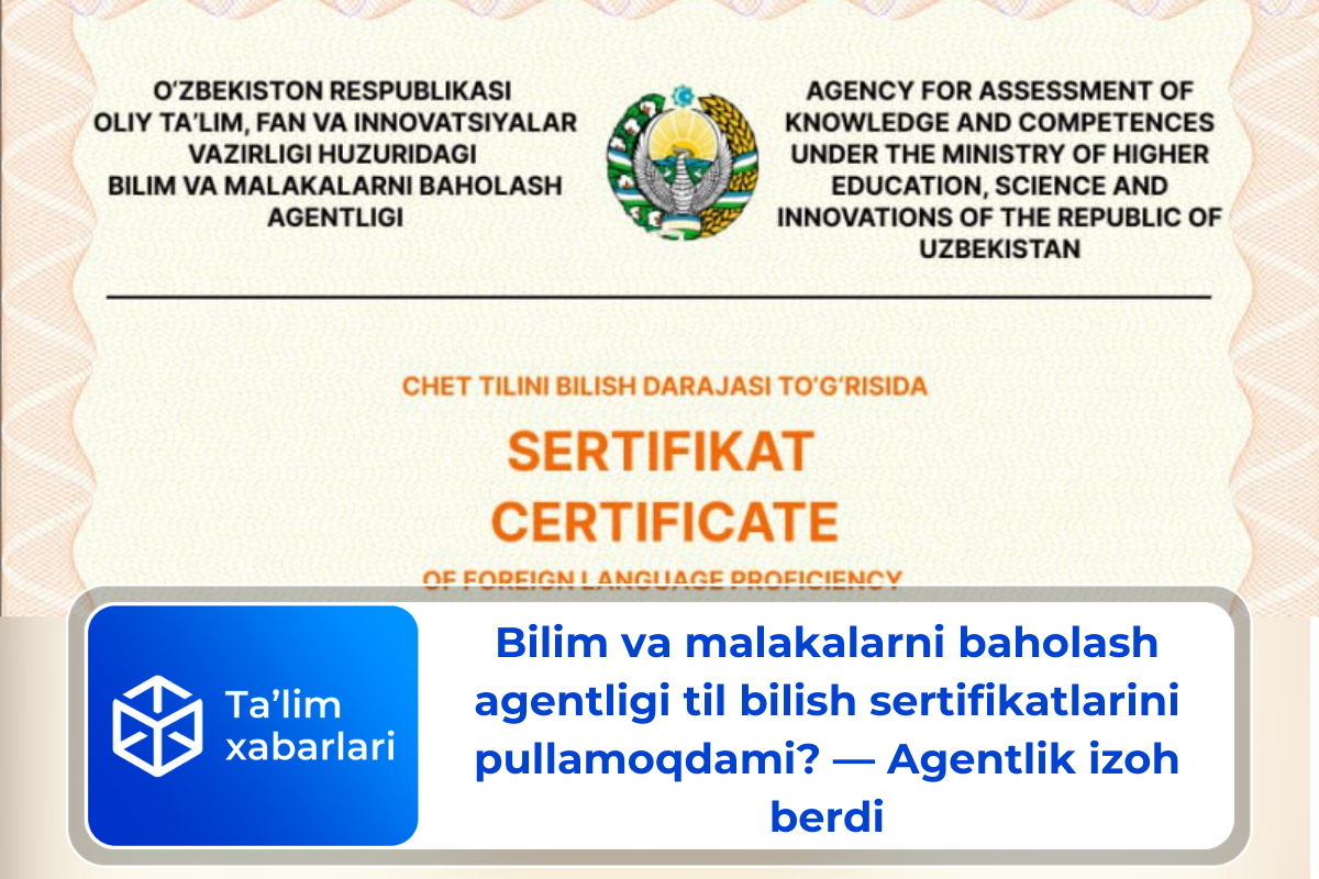 Bilim va malakalarni baholash agentligi til bilish sertifikatlarini ...
